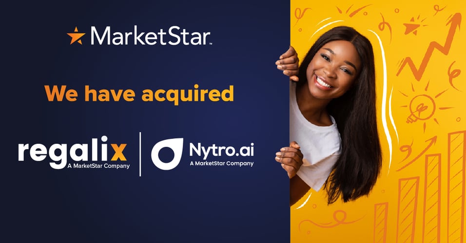 MarketStar Acquires Regalix & Nytro.ai to Accelerate Globally Focused ...