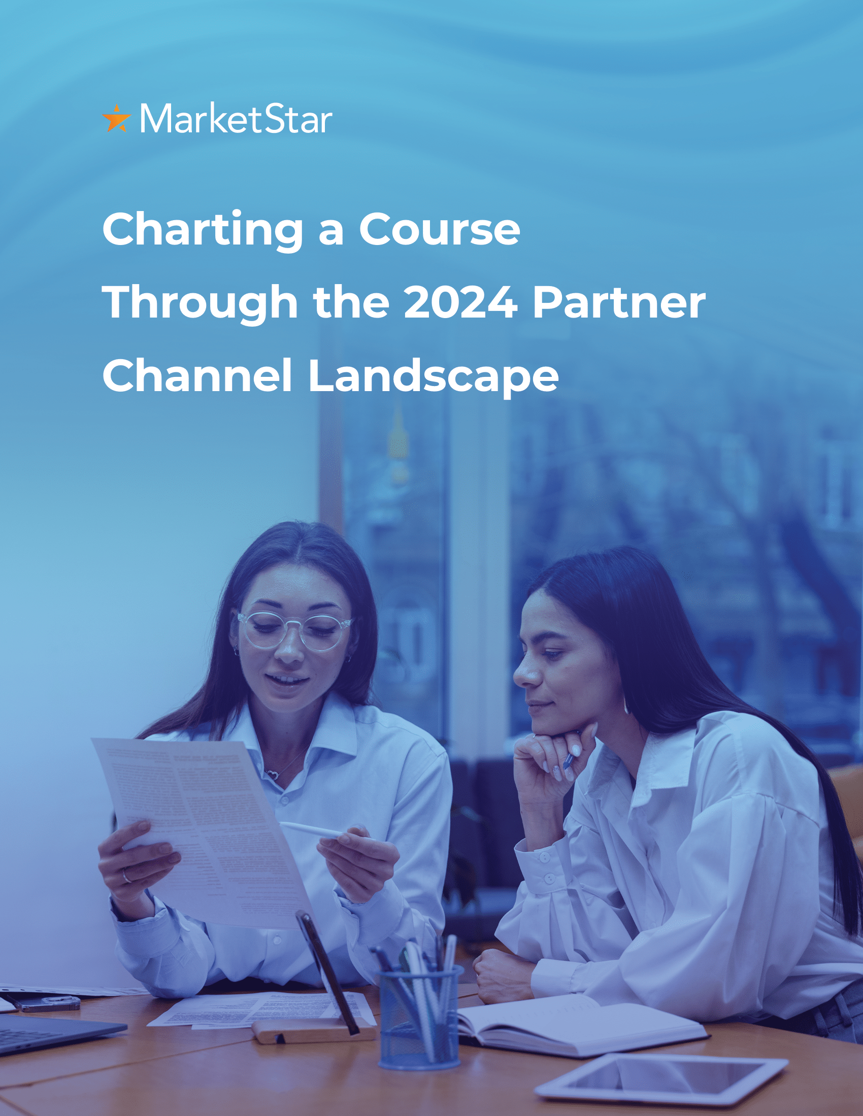 Charting a Course Through the 2024 Partner Channel Landscape
